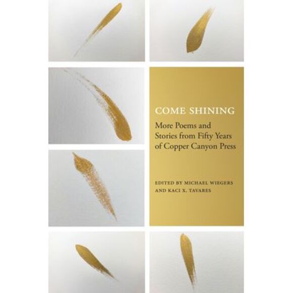 Michael Wiegers | Other | Come Shining More Poems And Stories From ...